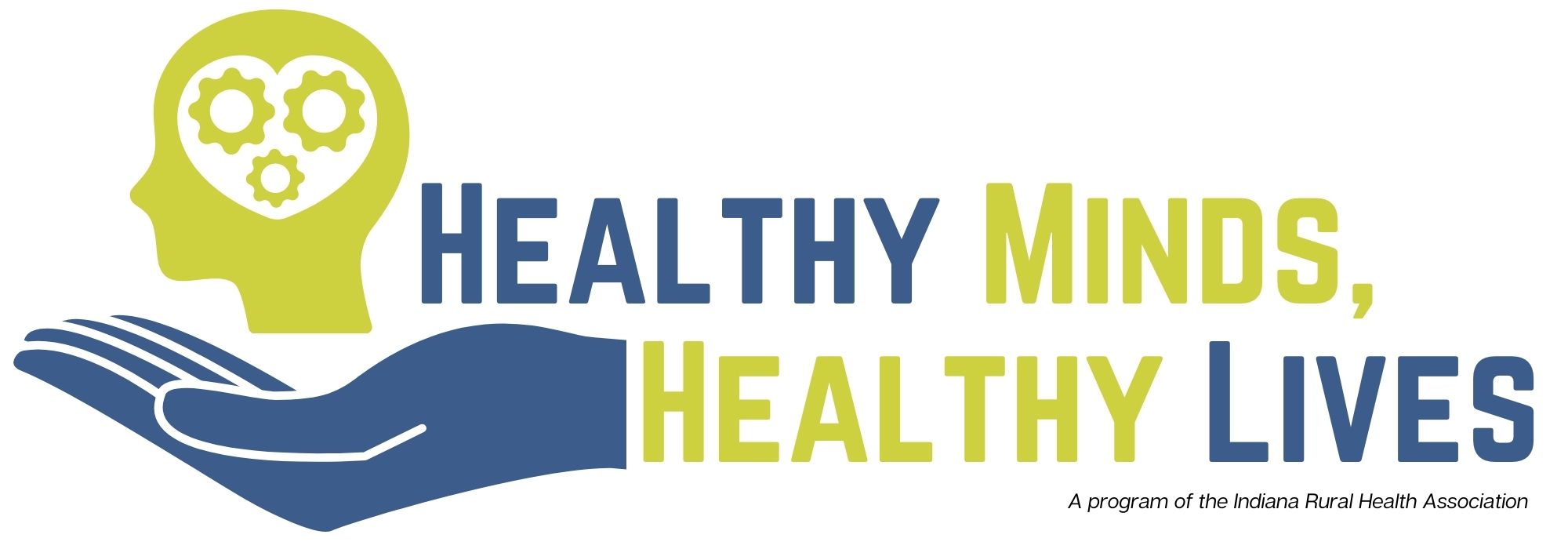 Healthy Minds, Healthy Lives - Indiana Rural Health Association